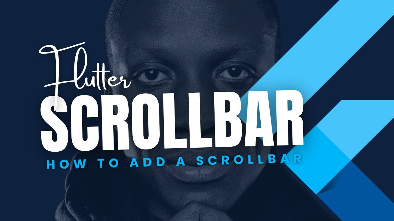 Flutter Scrollbar: Add It to SingleChildScrollView with Ease