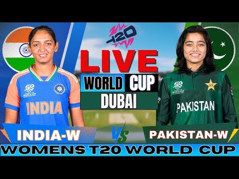 India vs Pakistan Women's T20 World Cup Match | Live Match Today | IND W vs PAK W Live Score