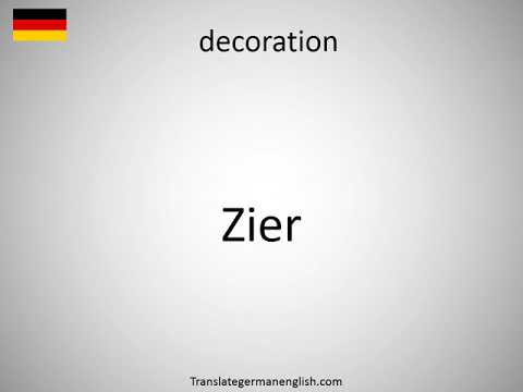 How to say decoration in German? (Zier)