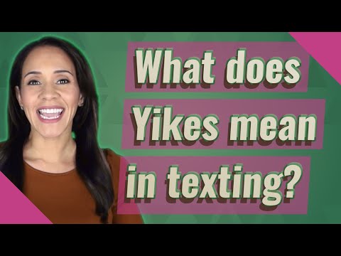 What does Yikes mean in texting?