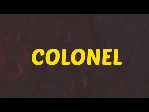 What Does COLONEL Mean || Meanings And Definitions in ENGLISH