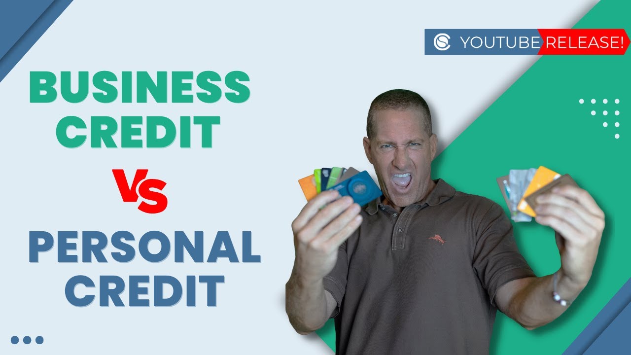 Business Credit VS Personal Credit
