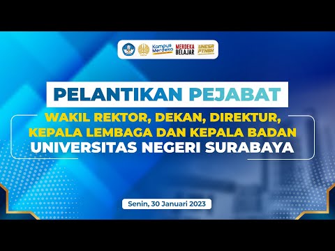 Pelantikan Pejabat Wakil Rektor, Dekan, Direktur, Kepala Badan Selingkung Unesa