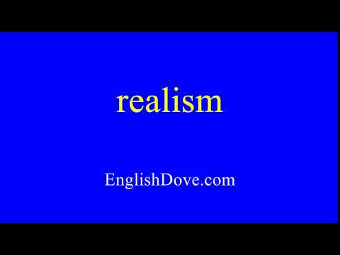 How to pronounce realism in American English.