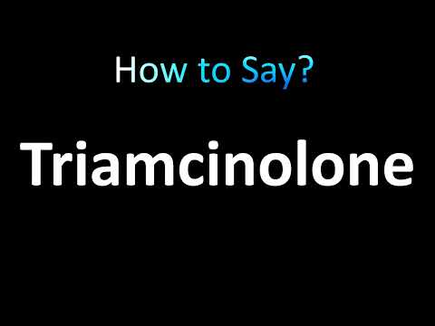 How to Pronounce Triamcinolone (Kenalog)