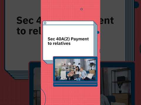 Section 40A(2) of Income Tax Act: Payment to relatives