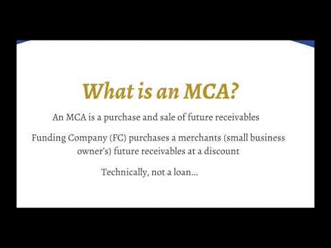 What is an MCA?