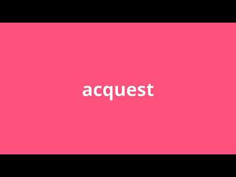 what is the meaning of acquest