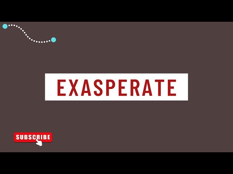 Exasperate meaning & example | English with Dev