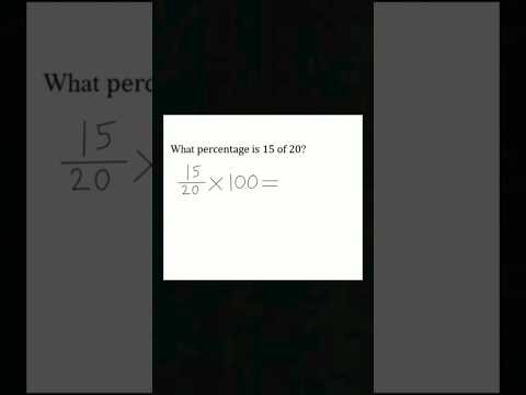 What Percentage Is 15 Out Of 20?