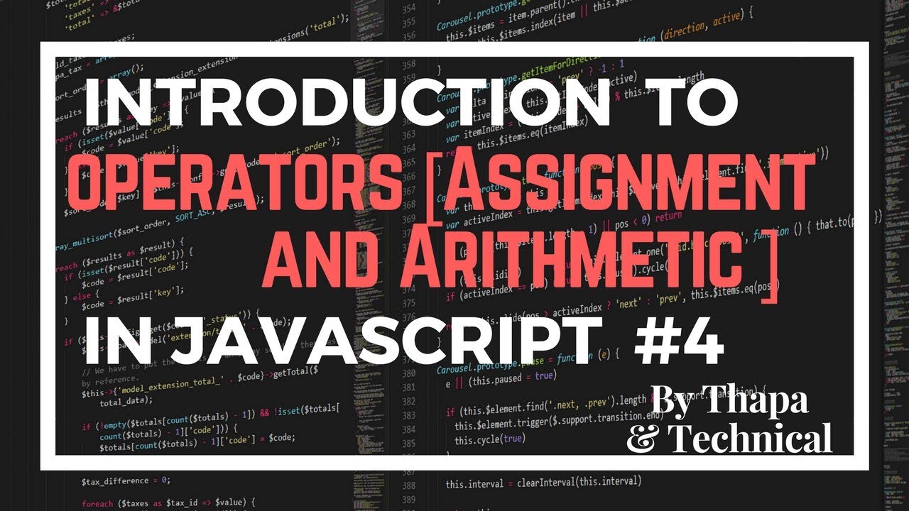 JavaScript Tutorials in Hindi Part 4: Operators in JavaScript in Hindi | JavaScript operators