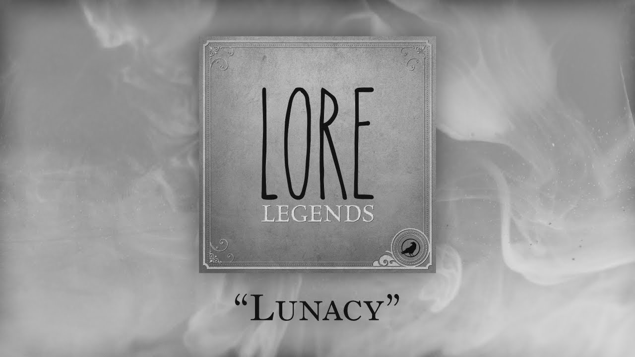 Legends: Lunacy