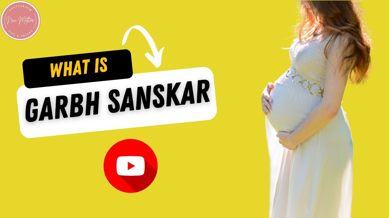 What is Garbh Sanskar or Womb Care?