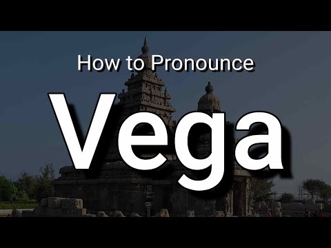 Vega - Pronunciation and Meaning