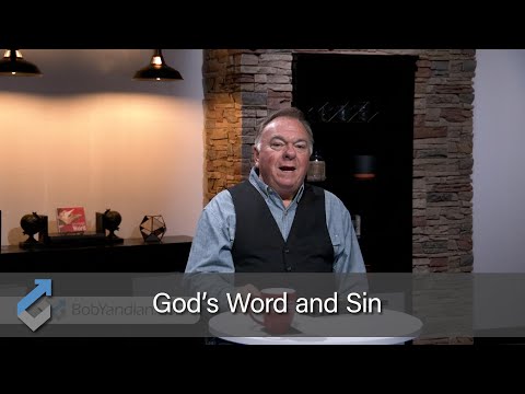 God’s Word and Sin - Student of the Word 805