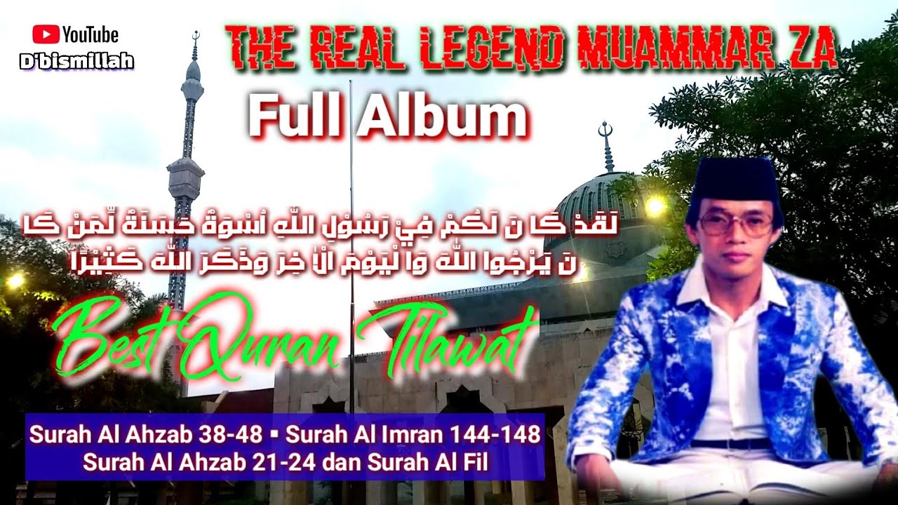 The real legend muammar za full album surah al ahzab best quran