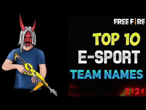FREE FIRE ESPORT TEAM NAMES || TOP 10 NAMES || ESPORT TEAM NAMES FOR FREE FIRE