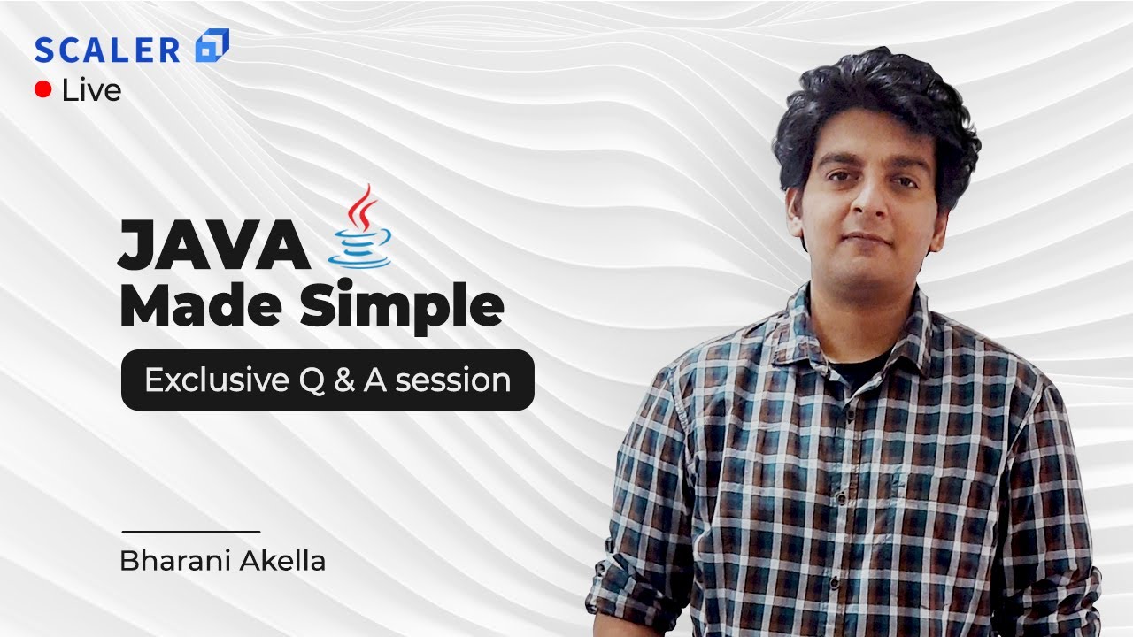 Java Tutorial for Beginners 2021 | Learn Java Easily | Java Programming Simple Explained | Scaler