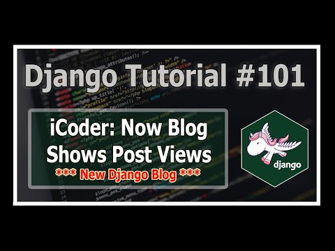 Learn Adding Post Views View Counter to iCoder Django 3 Blog| Python Django Tutorials In Hindi ...