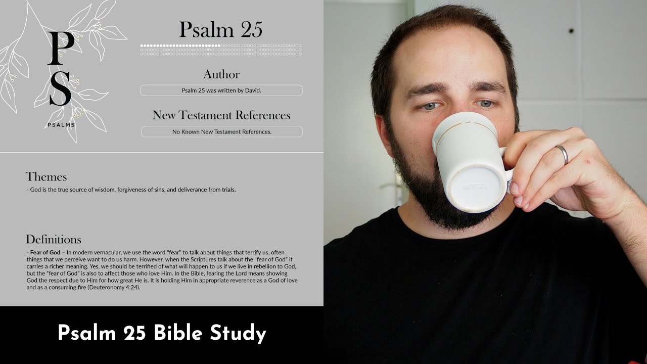 Psalm 25 Summary: 5 Minute Bible Study