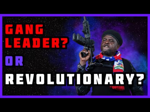 Jimmy “Barbeque” Cherizier: Gang Leader or Revolutionary ...