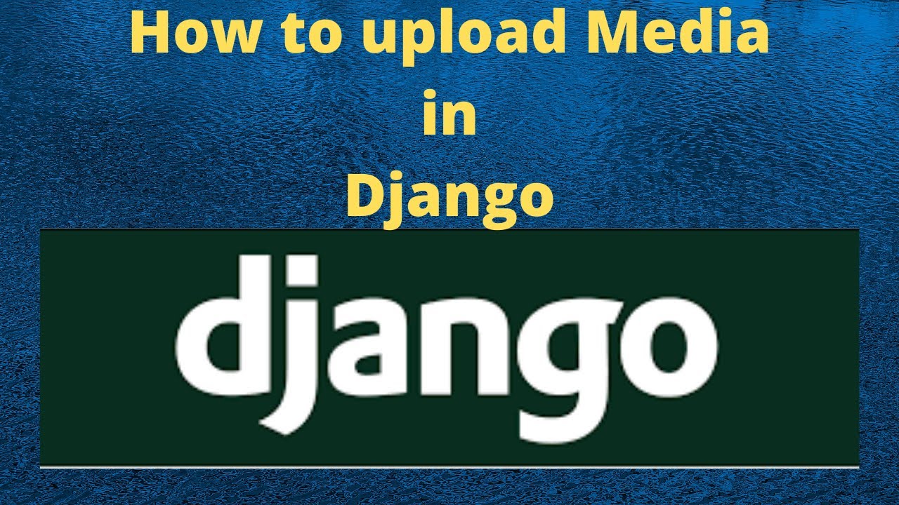 Django tutorials#9 | Uploading Media Files | MS Technologies