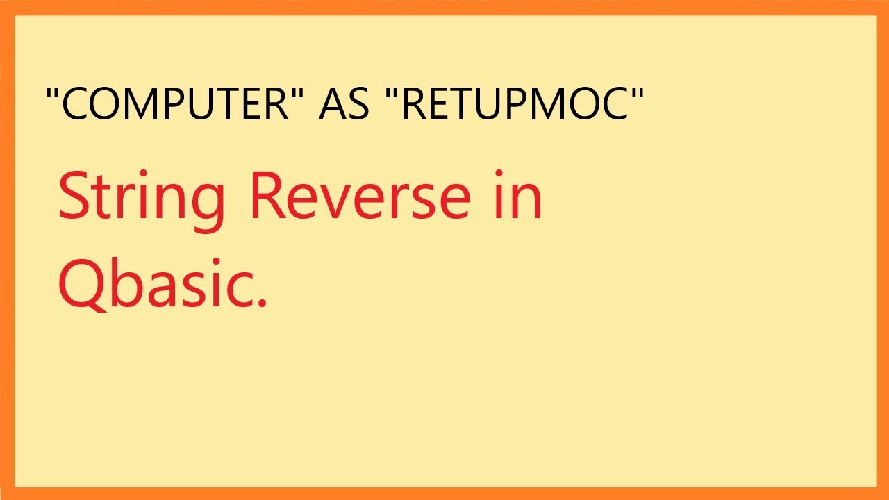 How to reverse string in qbasic? | Code Solutions