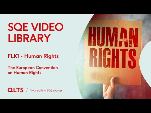 SQE Video Library – Human Rights - The European Convention on Human Rights