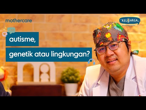 AUTISME, GENETIK ATAU LINGKUNGAN? | KELUARGA MODERN PARENT EPS. 4