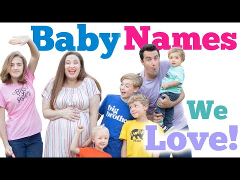 Baby Names we Love (and might be using)!