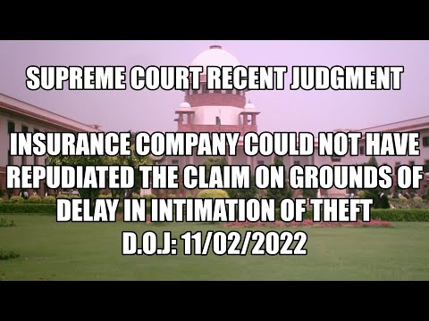 Insurance Company could not have repudiated the claim merely on delay in intimation of theft