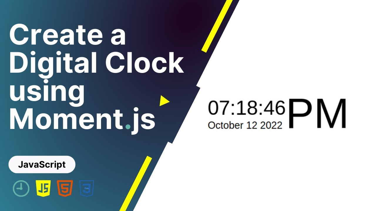 Digital Clock using Moment.js | JavaScript project | html and css