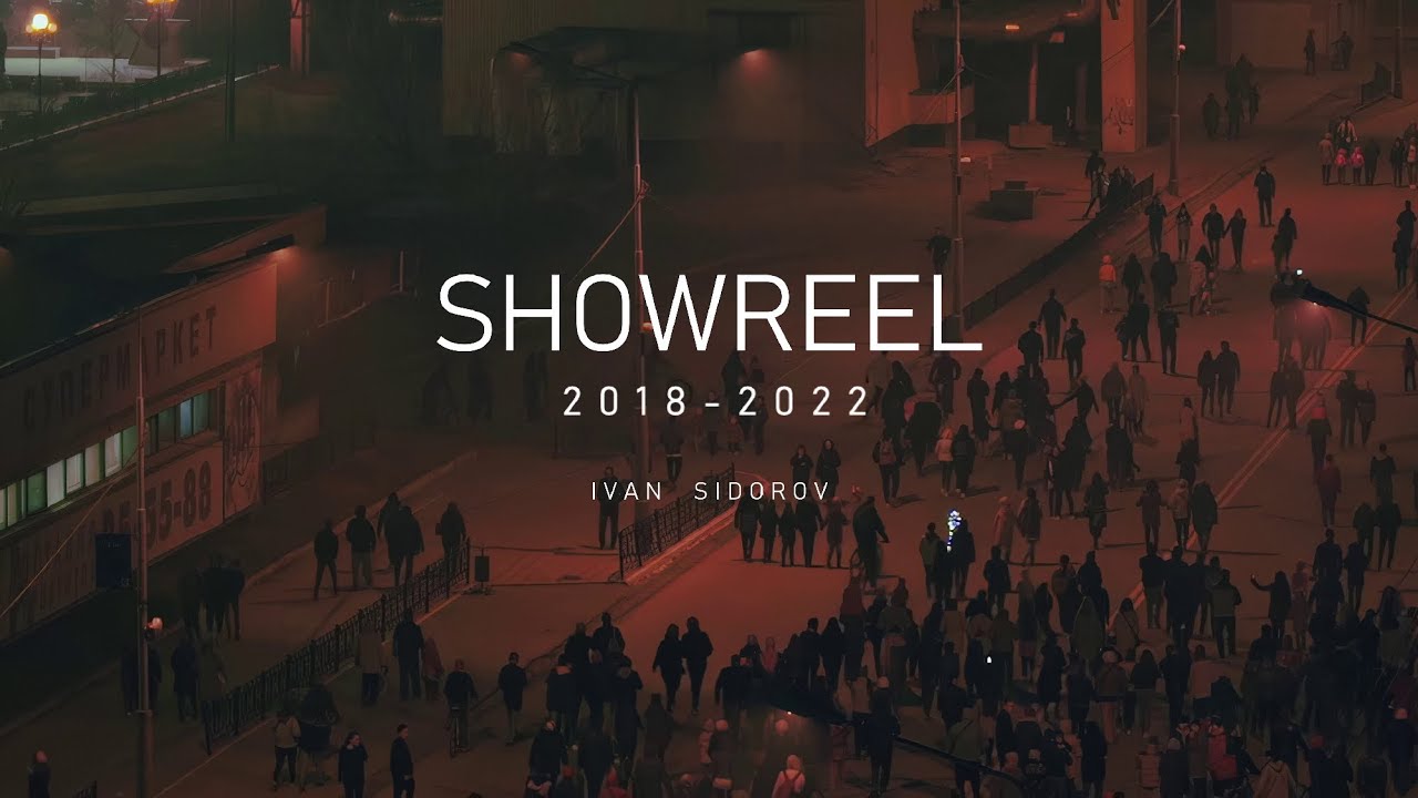 Showreel 2018 - 2022