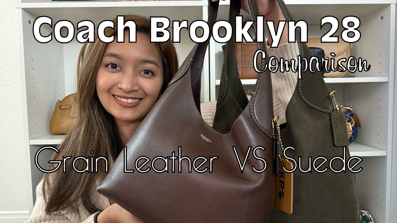 Coach Brooklyn 28 Grain Leather VS Suede | Which one is better 