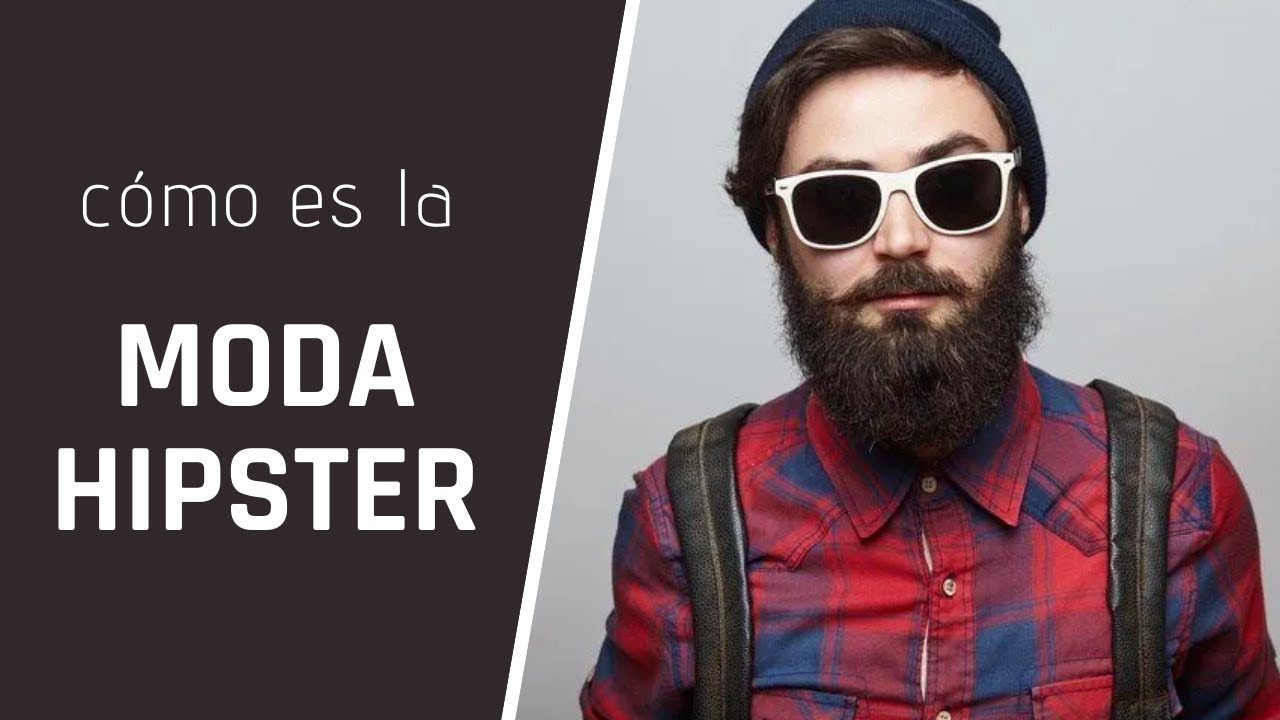 El Estilo Hipster ¿Qué es?
