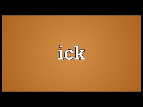 Ick Meaning