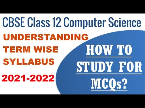 CBSE Class 12 Term wise Syllabus for 2022 - Computer Science