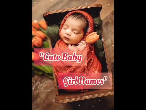Top Cute Baby Girl Names👶🍼❤️#shorts