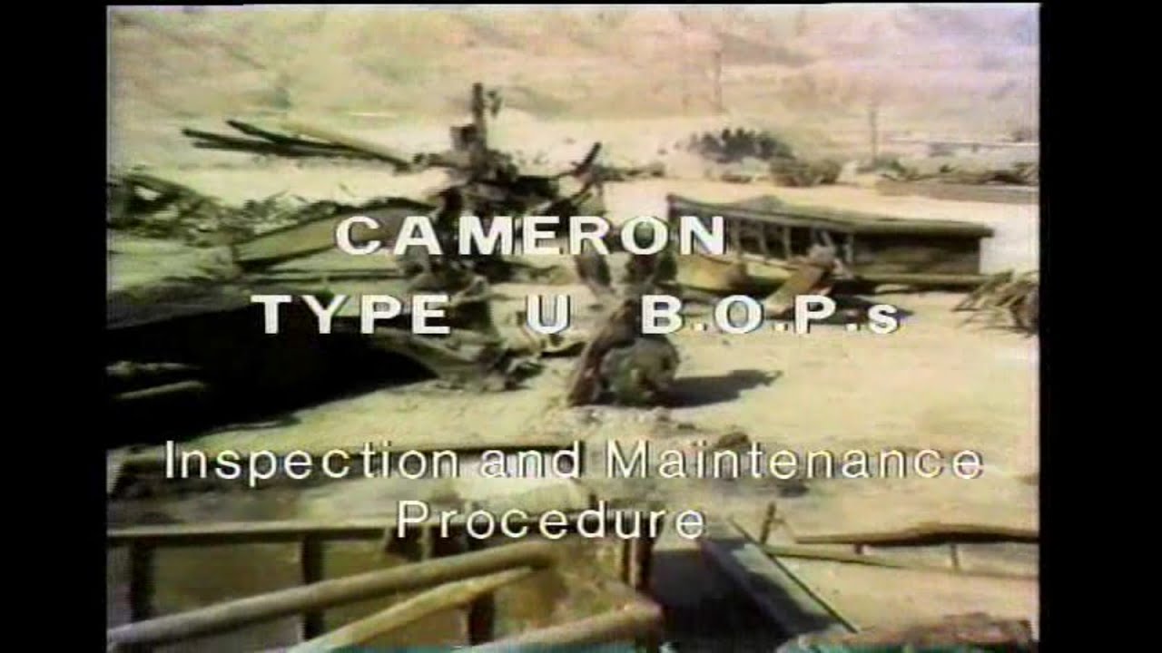 Cameron BOP   Inspection and maintenance