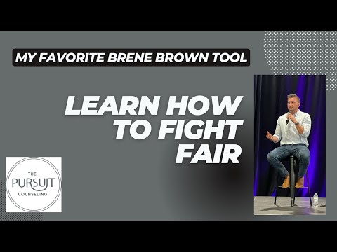Relationship Tools: Brene Brown - The Pursuit Counseling