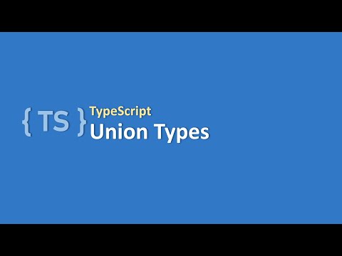 TypeScript | #9 TypeScript Union Types | Step by Step Tutorial for TypeScript