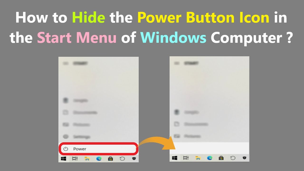 How to Hide the Power Button Icon in the Start Menu of Windows Computer ?