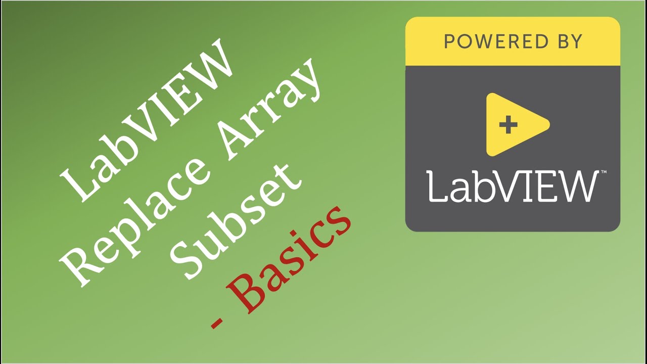 LabVIEW Replace Array Subset - Basics