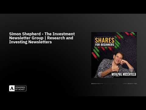 Simon Shepherd - The Investment Newsletter Group | Research and Investing Newsletters
