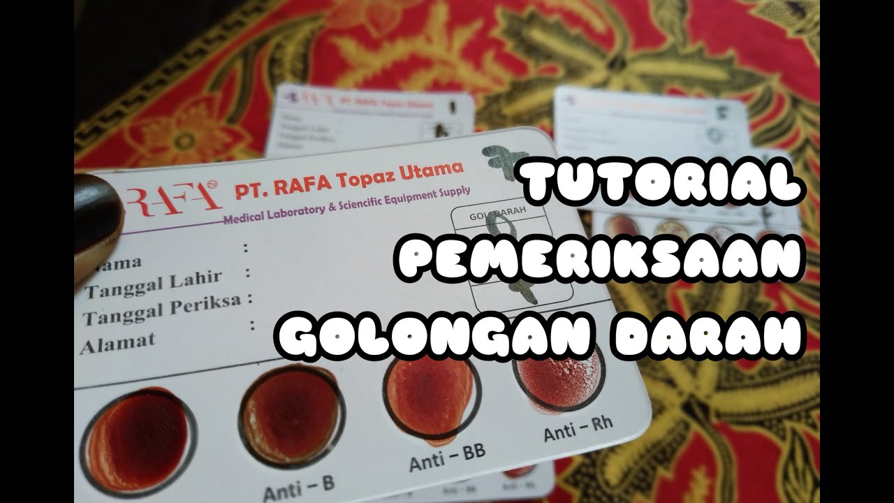 TUTORIAL PEMERIKSAAN GOLONGAN DARAH