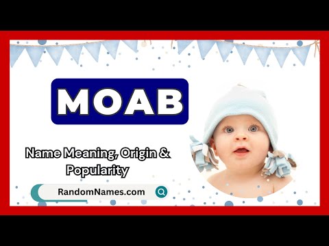 Moab - Baby Boy Name Meaning, Origin & Popularity - RandomNames.com