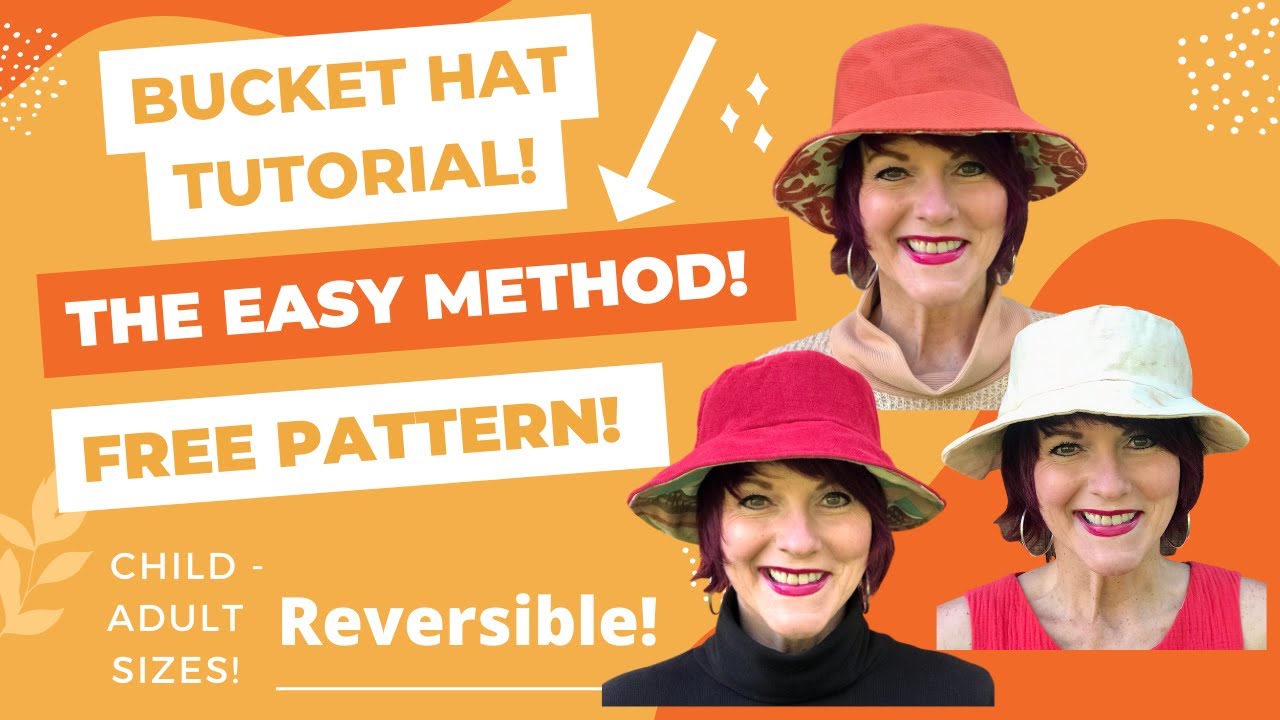 Reversible Bucket Hat Tutorial!  The Easy Method!  Free Pattern!  Sizes Newborn-Adult XL!