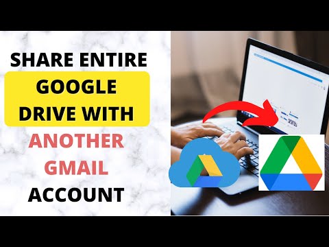 How to Share Entire Google Drive With Another Gmail Account