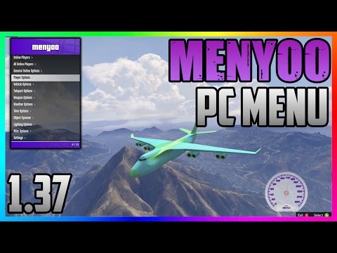 GTA 5 Online: "MENYOO 1.37 MOD MENU + DOWNLOAD - PC Mod Menu Showcase" (GTA 5 PC Mods)