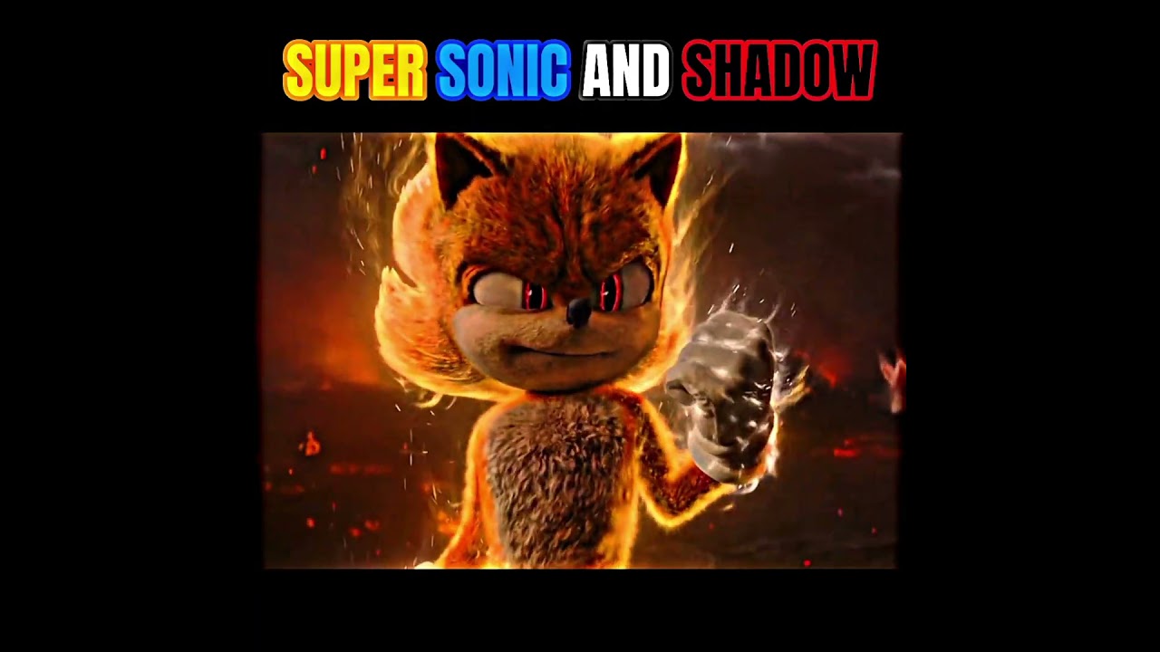 SUPER SONIC AND SHADOW TRANSFORMATION EPIC SCENE |MONTAGME UNKNOWN | Skull edit #sonic and #shadow